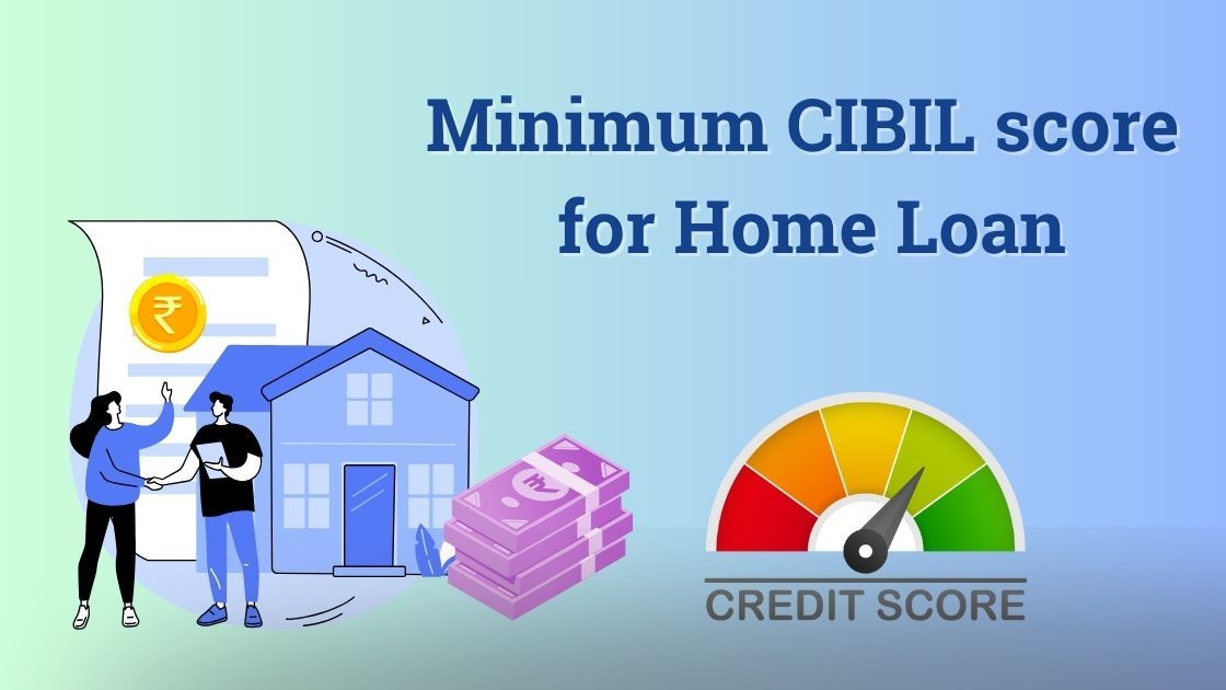 Home Loan Options with CIBIL Score of 550 - What to Expect
