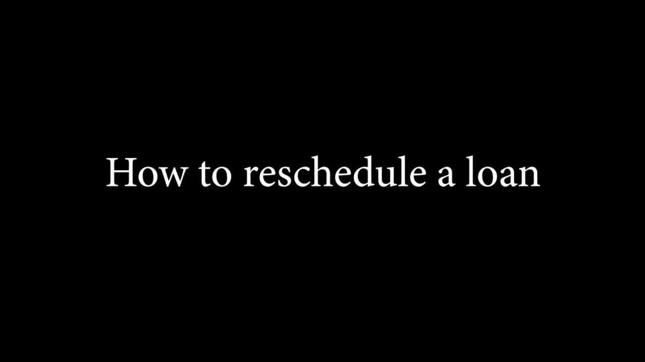 Loan Rescheduling Process, Benefits & How to Apply Easily
